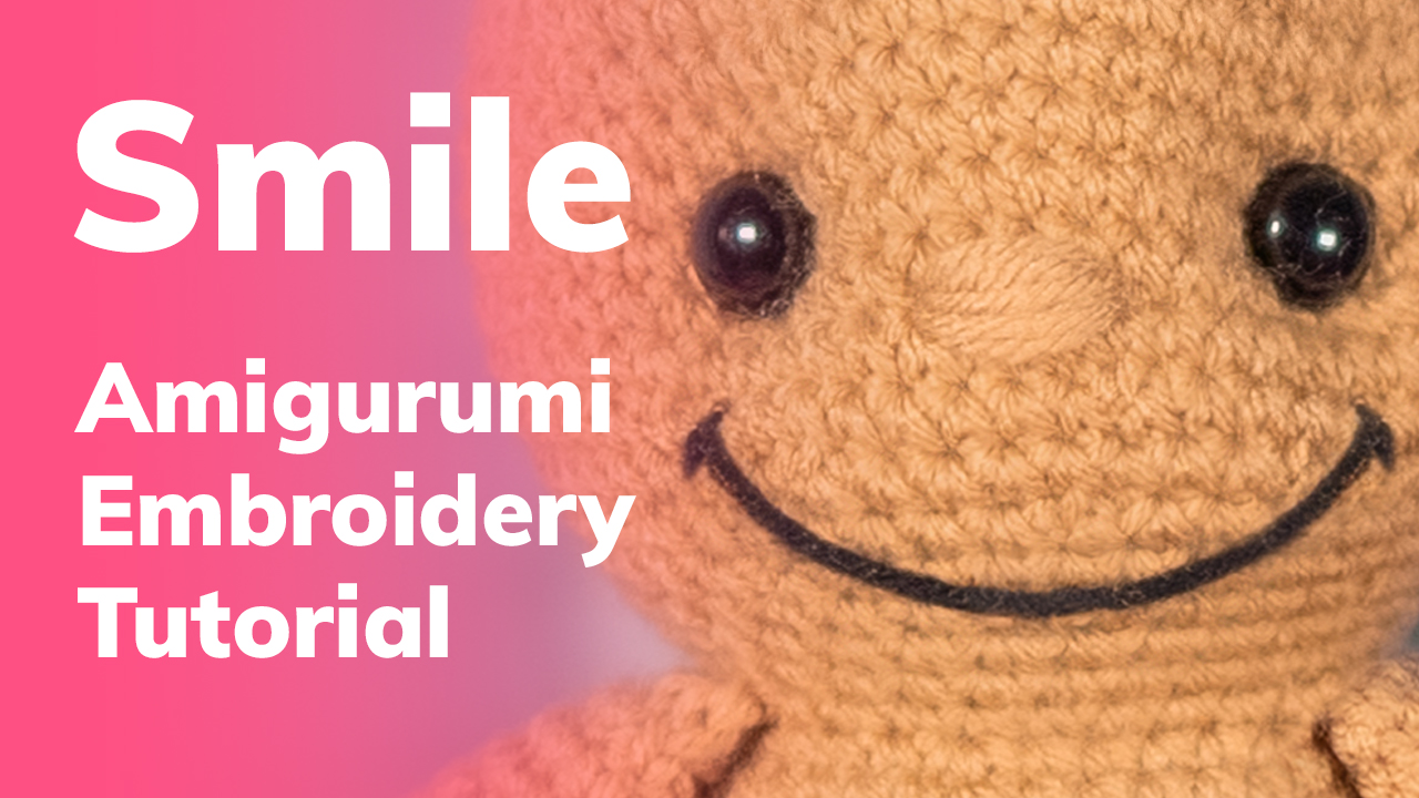 How to Embroider a Smile on Amigurumi